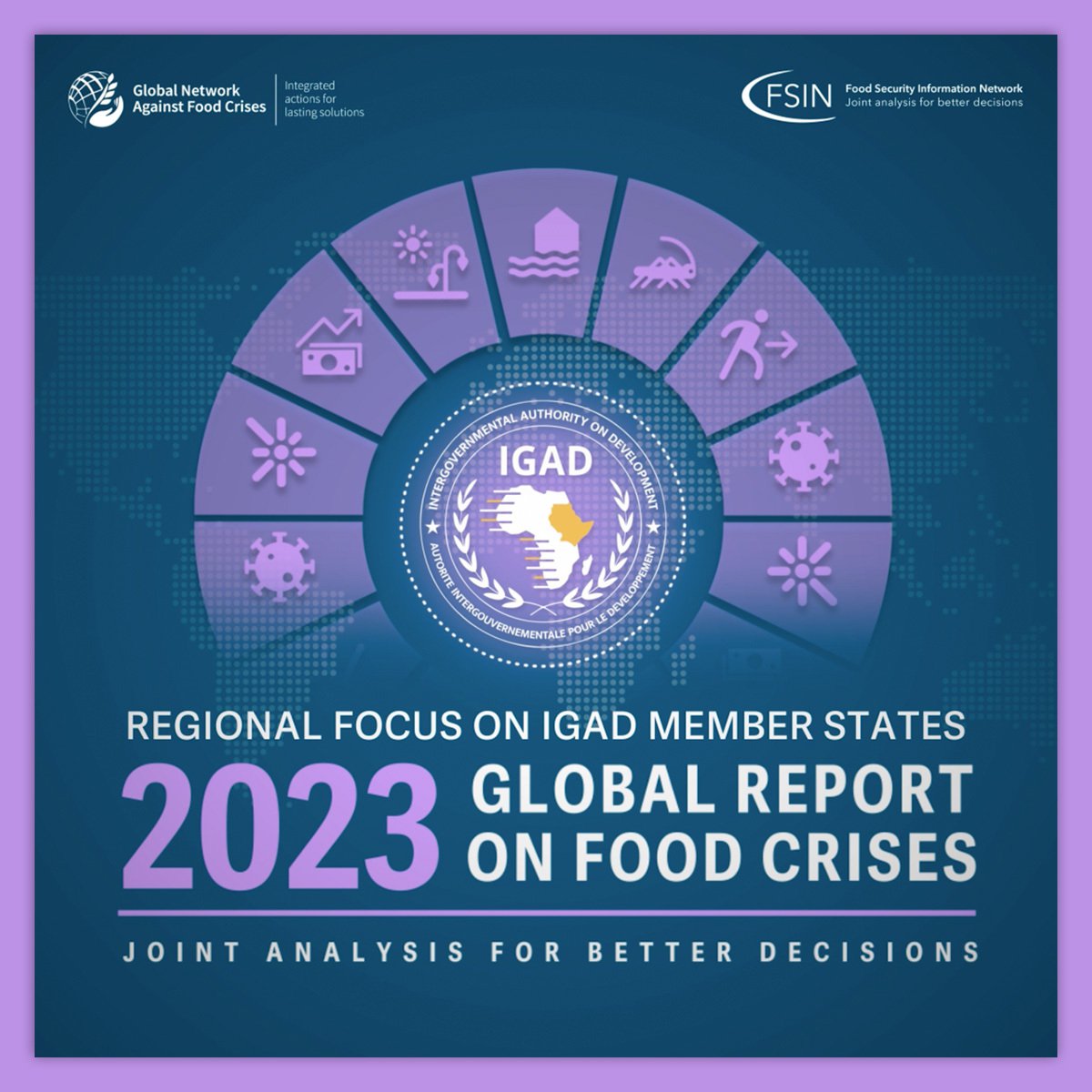 Global Report on Food Crises 2023, Regional focus on IGAD Member States ...